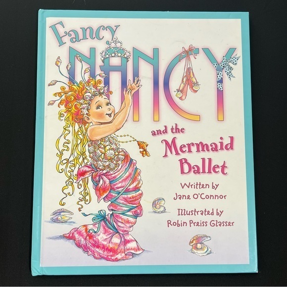 Harper | Other | Harper Fancy Nancy And The Mermaid Ballet Used In Good ...